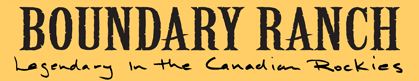 Boundary Ranch | Legendary in the Canadian Rockies